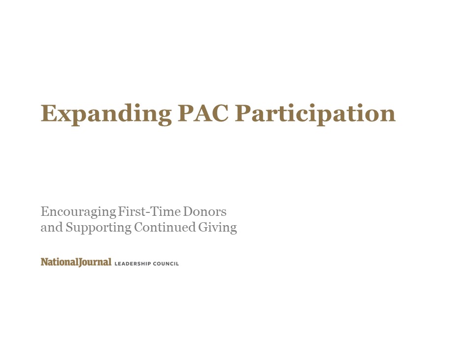 Expanding PAC Participation: Encouraging first-time donors and ...