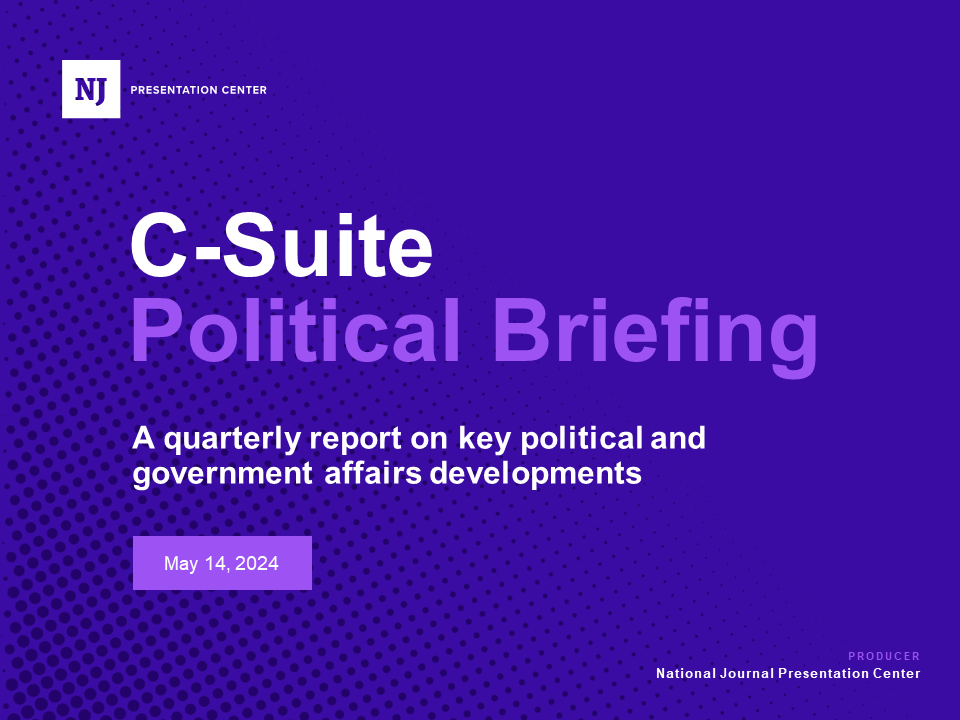 Q1 C-Suite Political Briefing